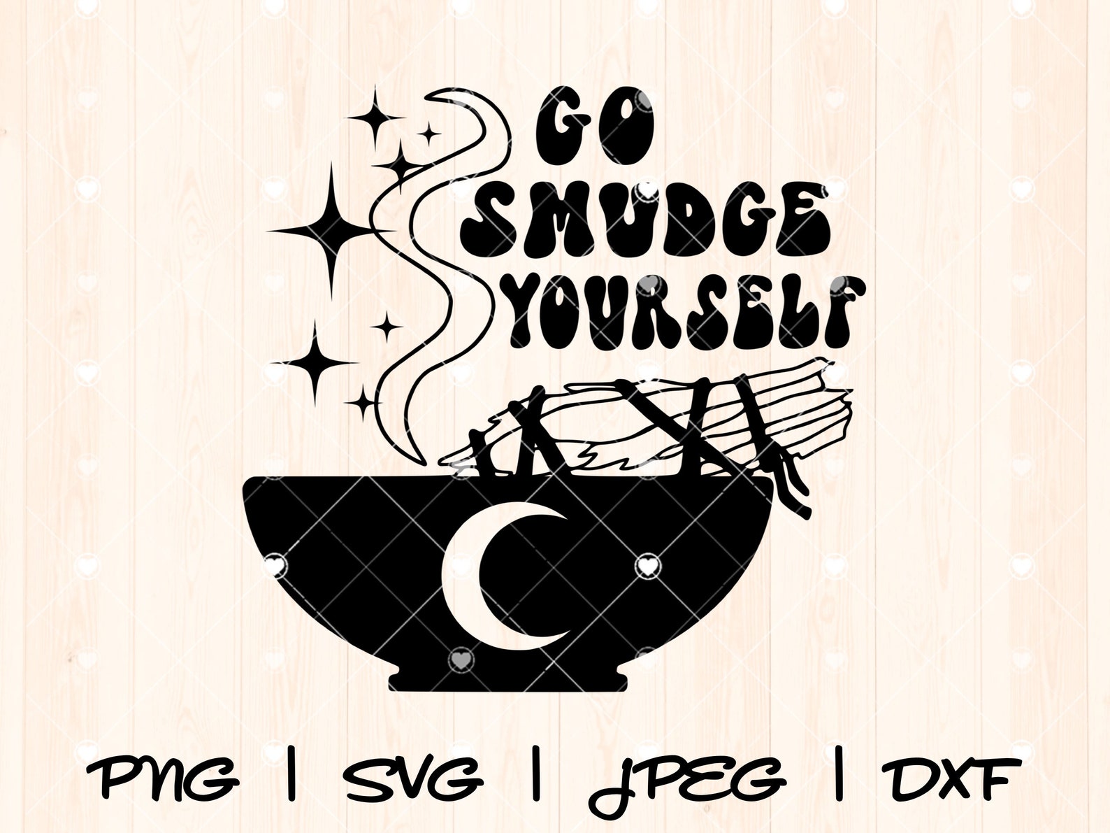 Go Smudge Yourself Sage Stick SVG Witch Svg Png Mystical - Etsy