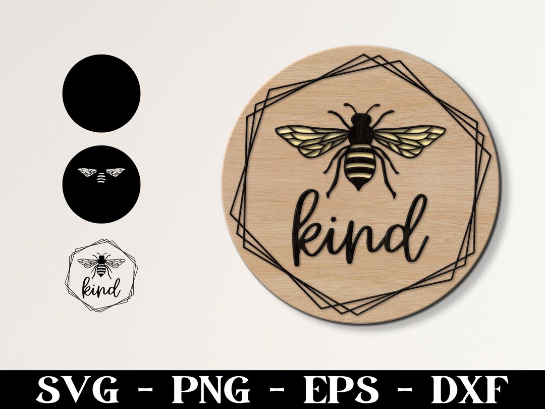 Bee Kind Laser Cut File K40 Laser Cut Files Kcup Laser Cut - Etsy