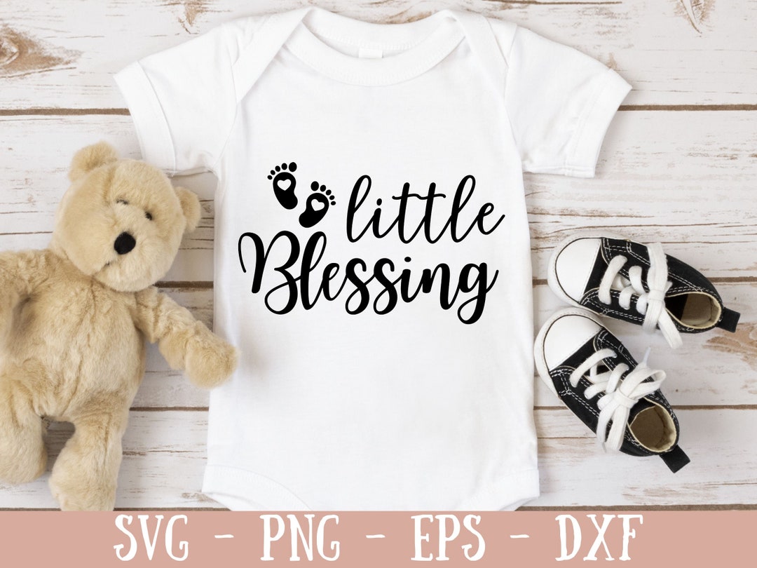Little Blessing Svg, Baby Onesie Svg, Newborn Cut Files for Cricut ...