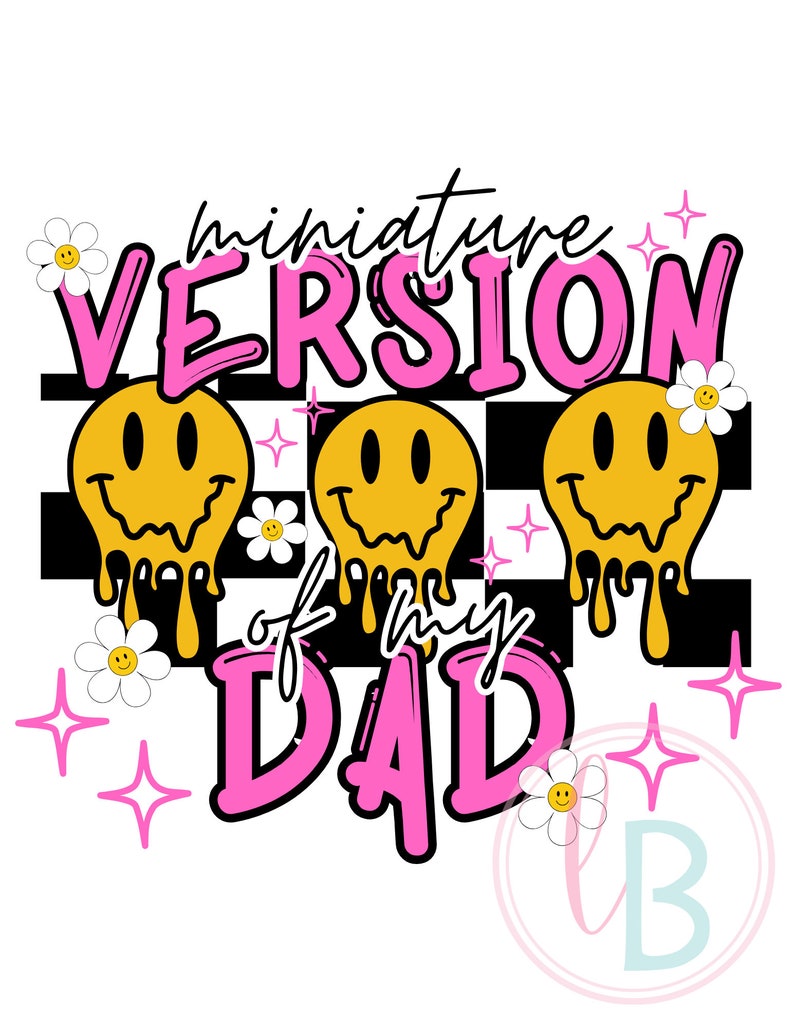 Miniature Version of My Dad Png Digital Download - Etsy