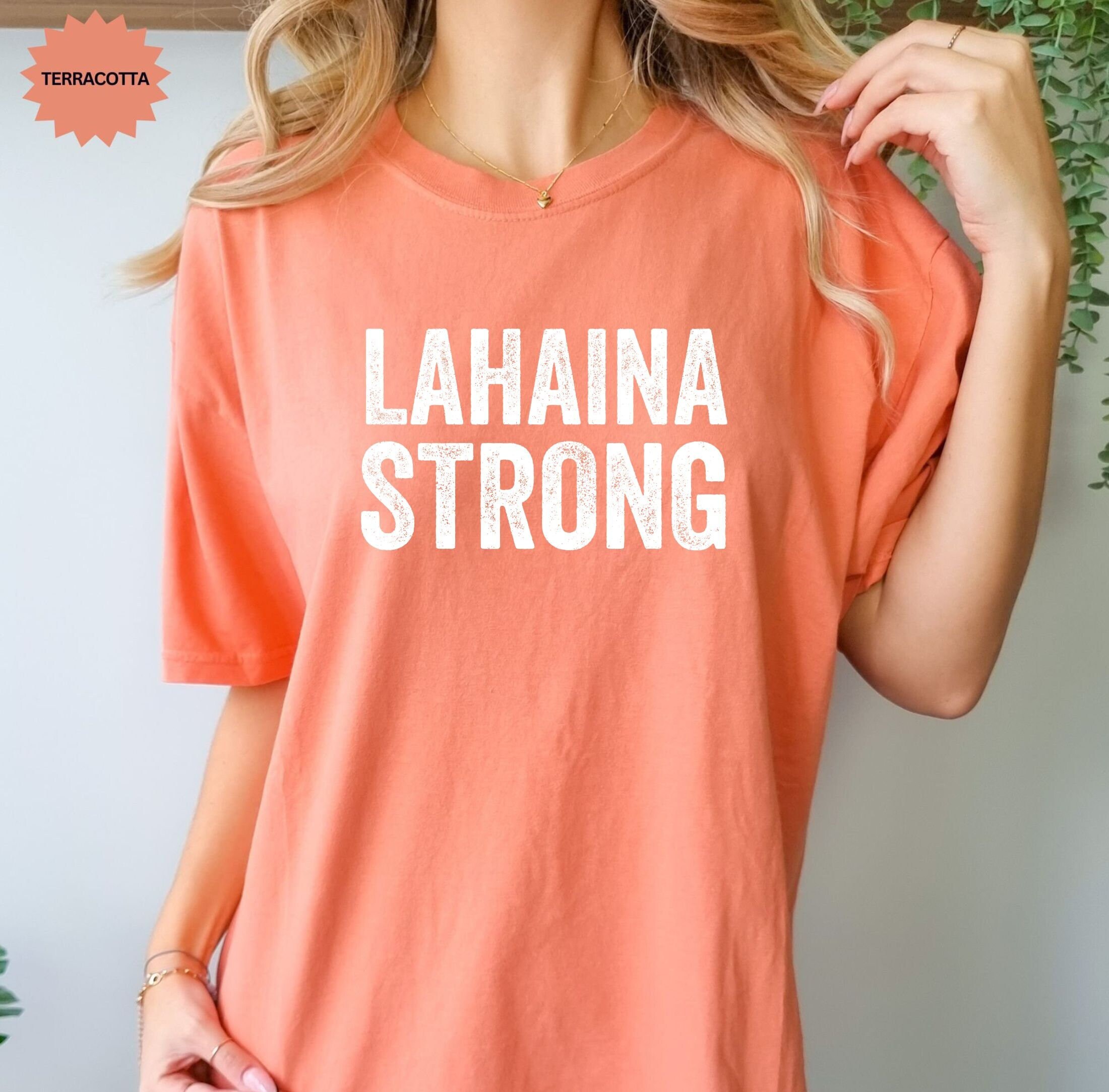 Lahaina Strong Shirt Maui Strong Shirts Support for Hawaii - Etsy Canada