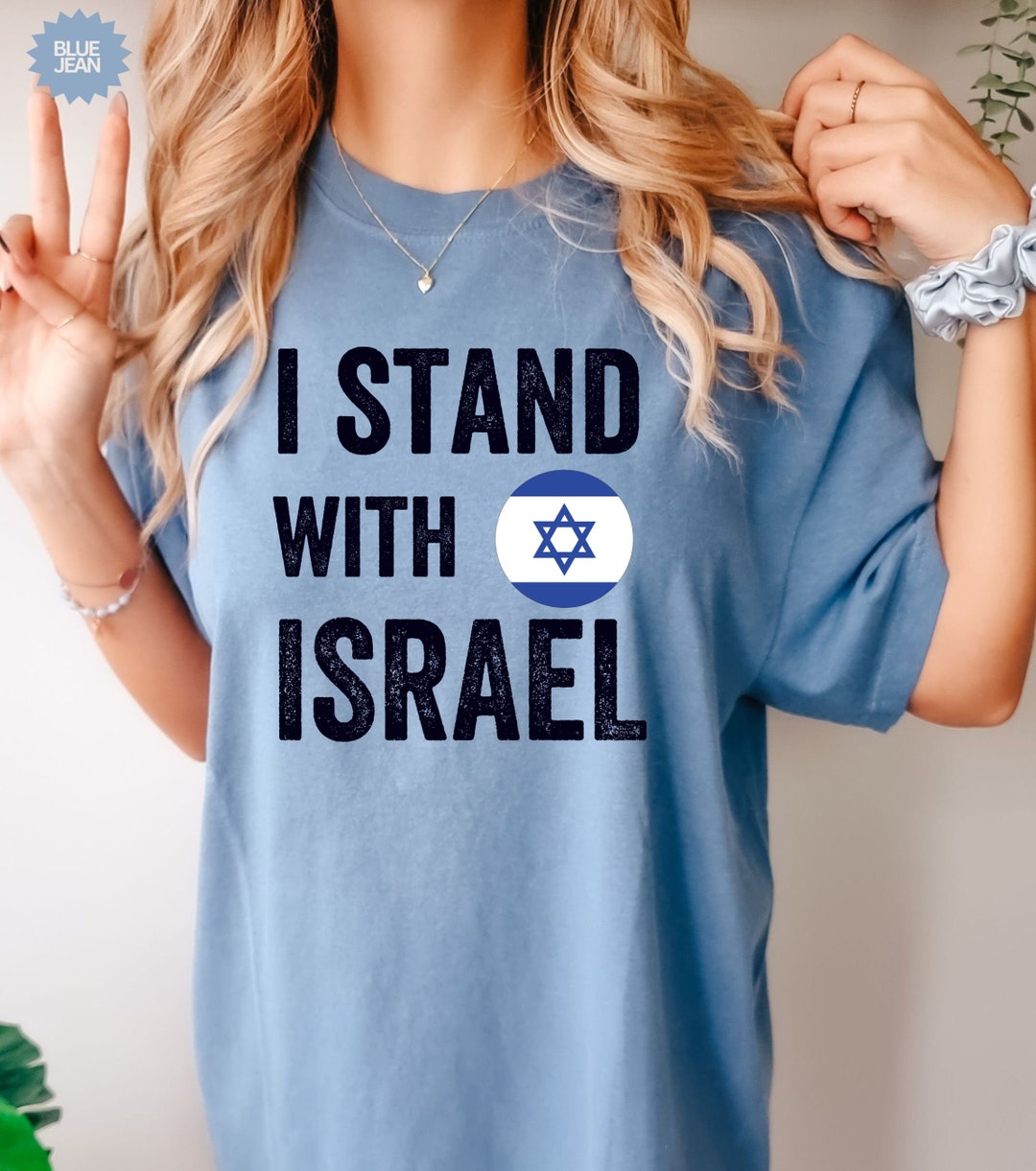 I Stand With Israel T-shirt, Israel Flag Shirt, Support Israel Tshirt ...