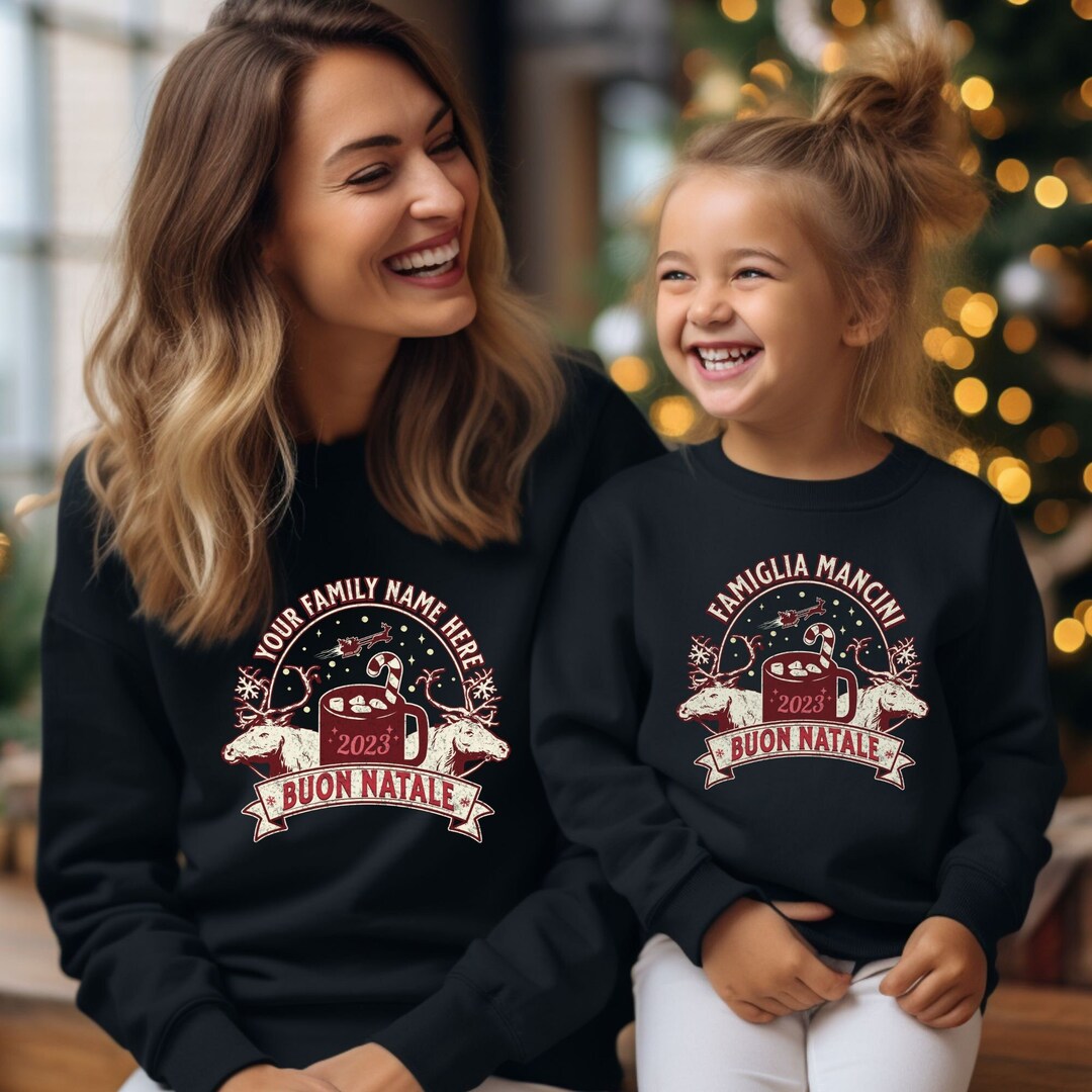 Italian Family Christmas Sweatshirt, Mama and Mini Personalized Buon ...