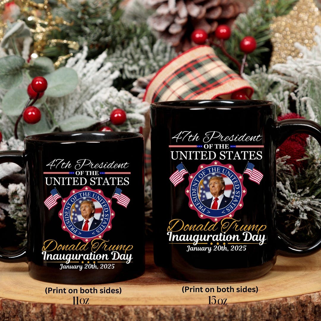 Trump Inauguration Mug 2025, Inauguration Day, Presidential ...