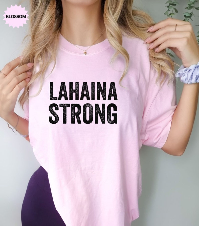 Lahaina Strong Shirt Maui Strong Shirts Support for Hawaii - Etsy Canada
