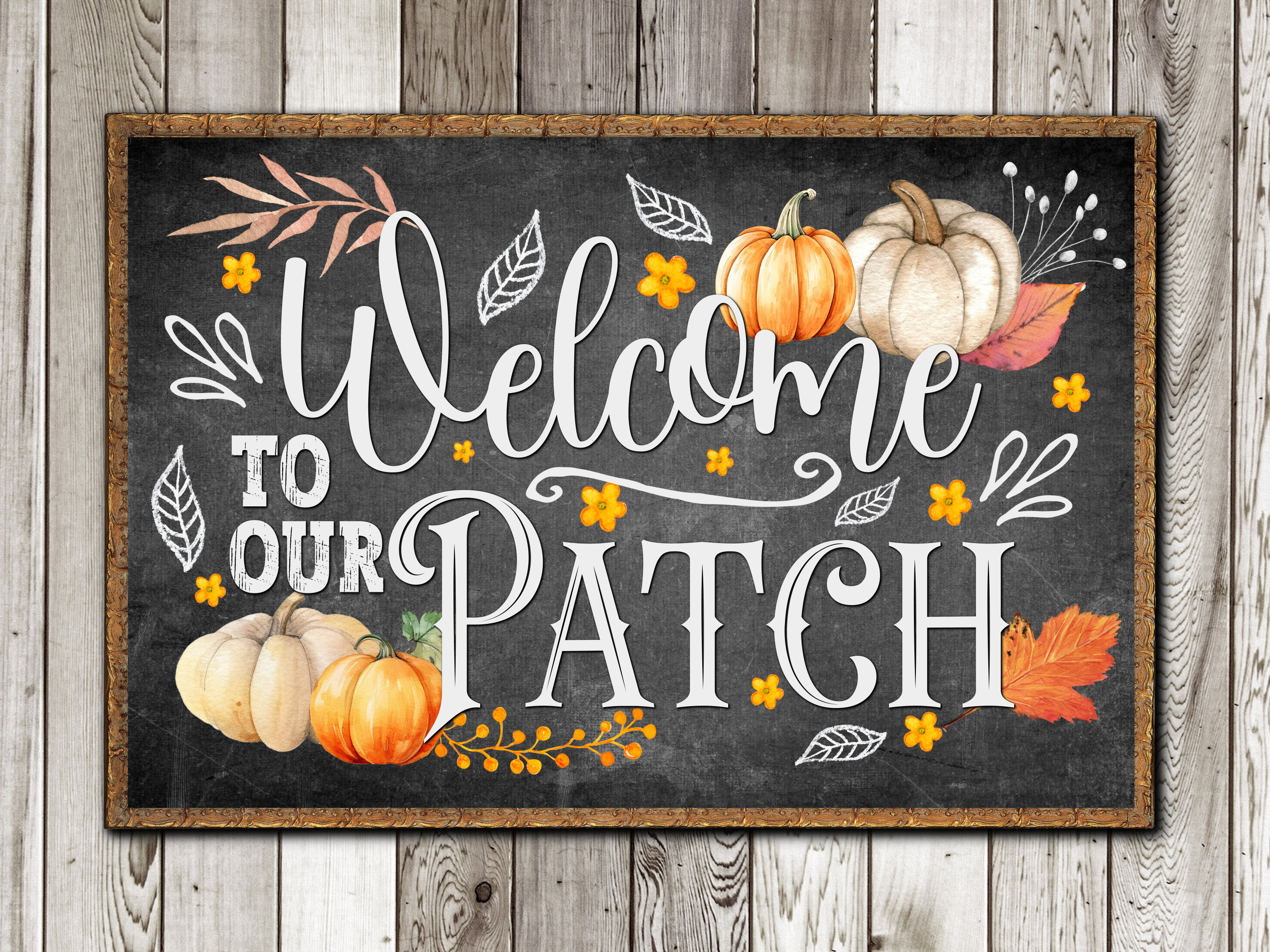 Welcome to Our Patch Fall Wall Art Autumn Print Pumpkin Patch Fall ...