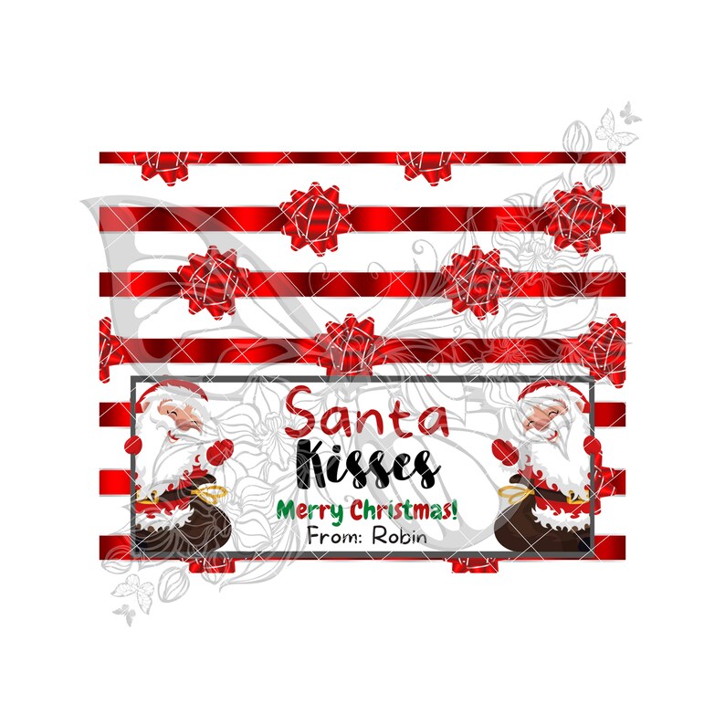 Printable santa Kisses Digital Download Editable Personalized Treat Bag ...