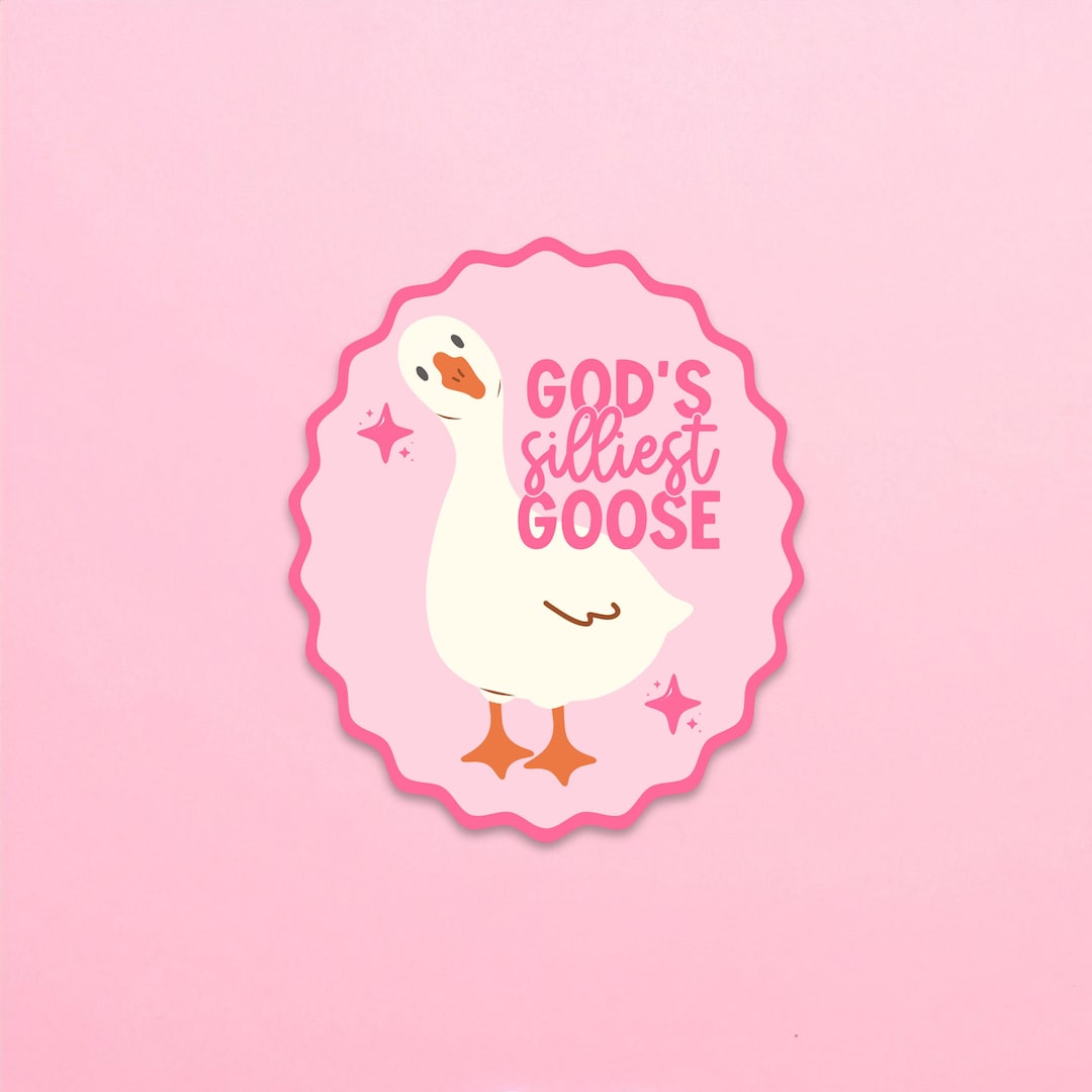 God's Silliest Goose Sticker, Water Resistant Decal Sticker, Christian ...