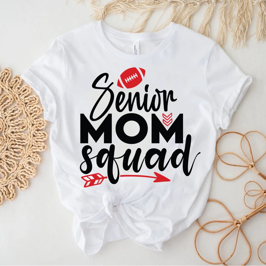Senior Mom Squad Svg Football Mom Svg Senior Mom Png Proud - Etsy