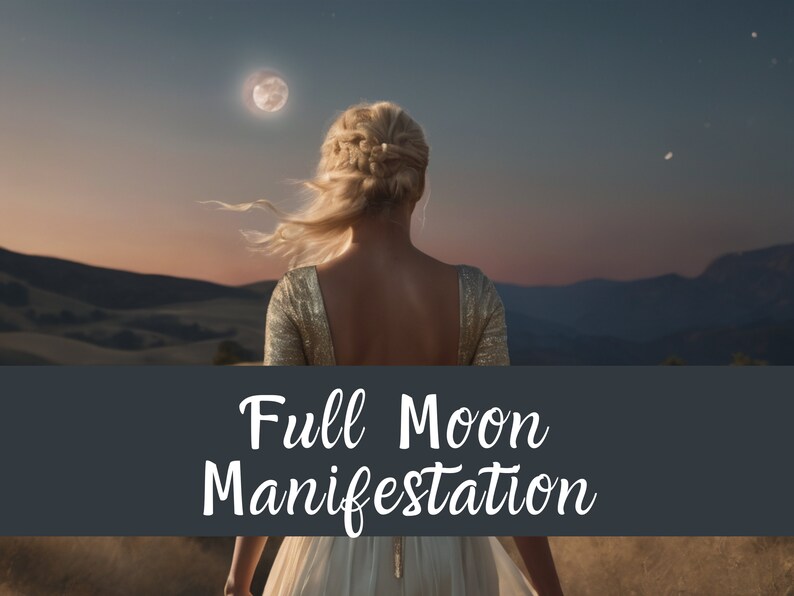 Full Moon Spell Full Moon Manifestation or Release Ritual Your Ritual ...
