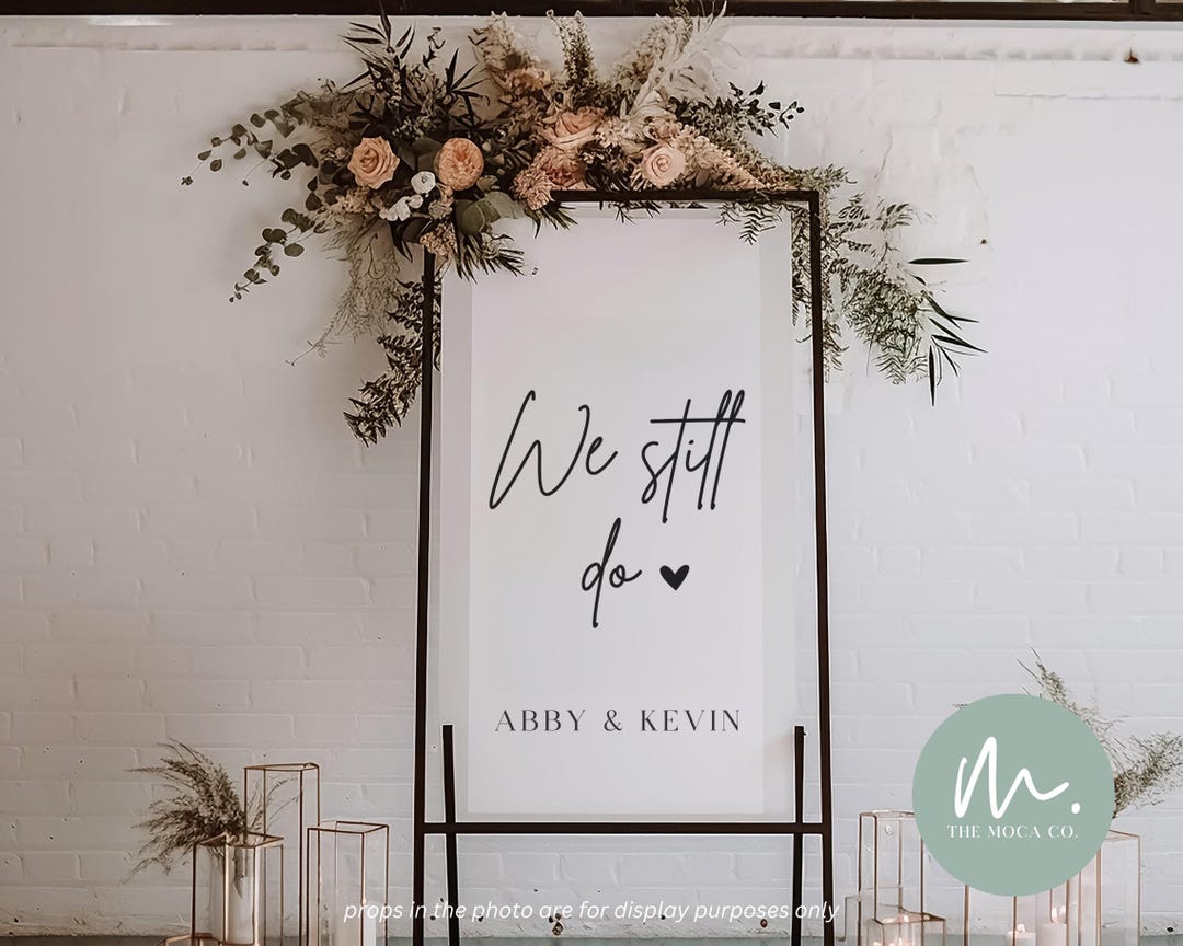 We Still Do SVG | Wedding Svg | Wedding Decor Svg | Wedding Signs ...