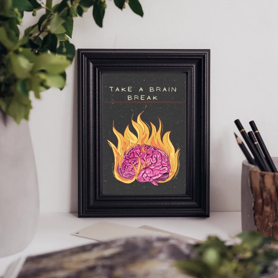 Flaming Brain | Rest Motivation Poster | Digital Download for ADHD and ...