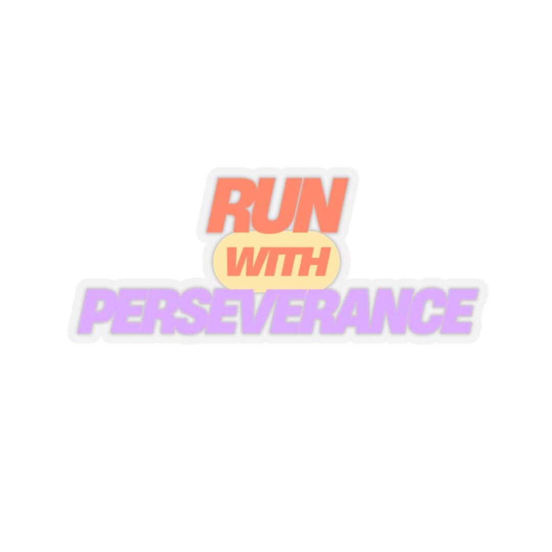 Run With Perseverance Sticker - Etsy