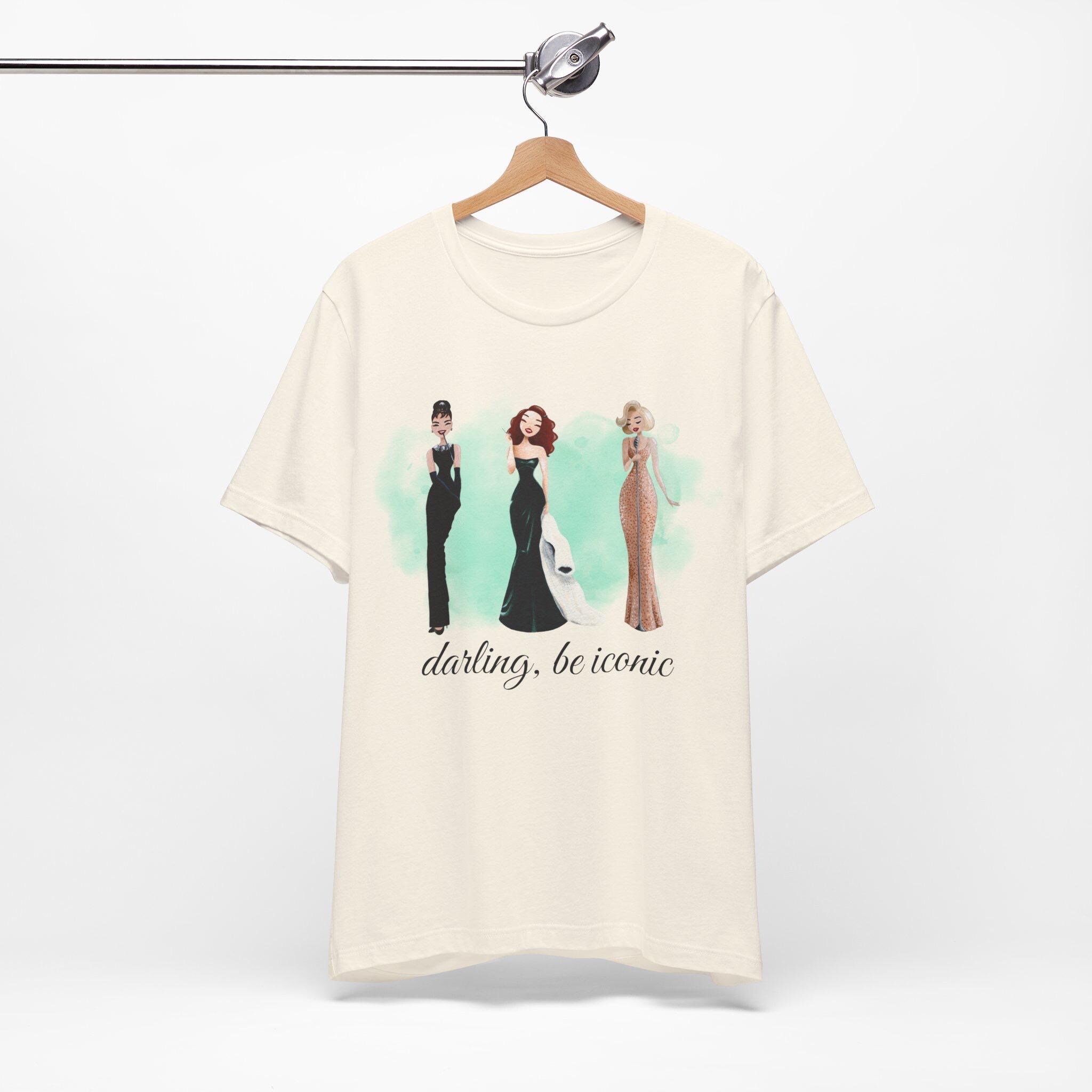 Darling Be Iconic, Fashionista Tee, Chic Graphic Shirt, Fashion Gift ...