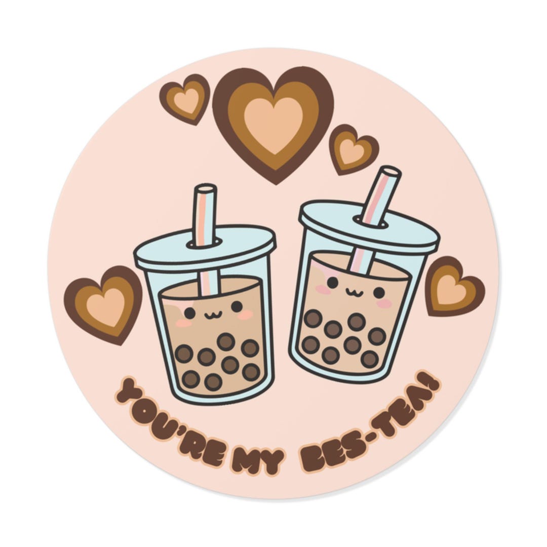 Best Friend Round Vinyl Sticker | Bubble Tea Cute Hearts - Etsy
