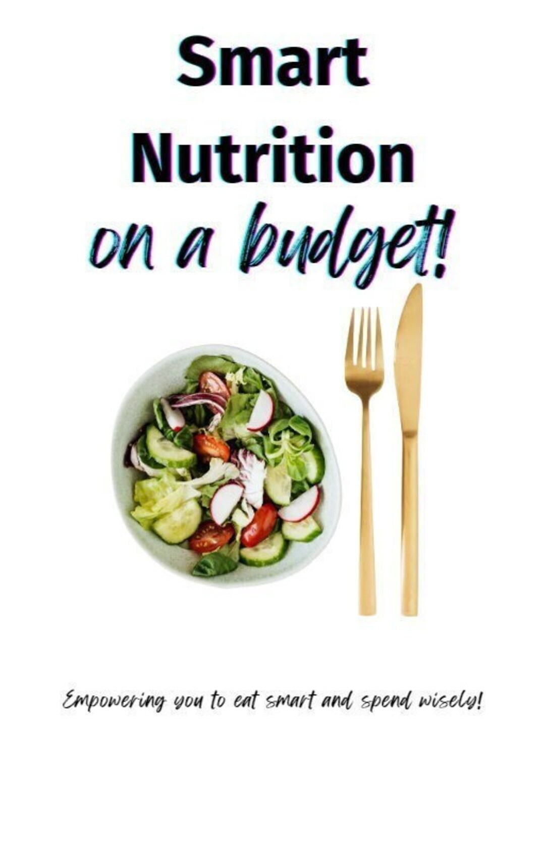 Smart Nutrition on a Budget: Eat Well, Spend Less - Etsy