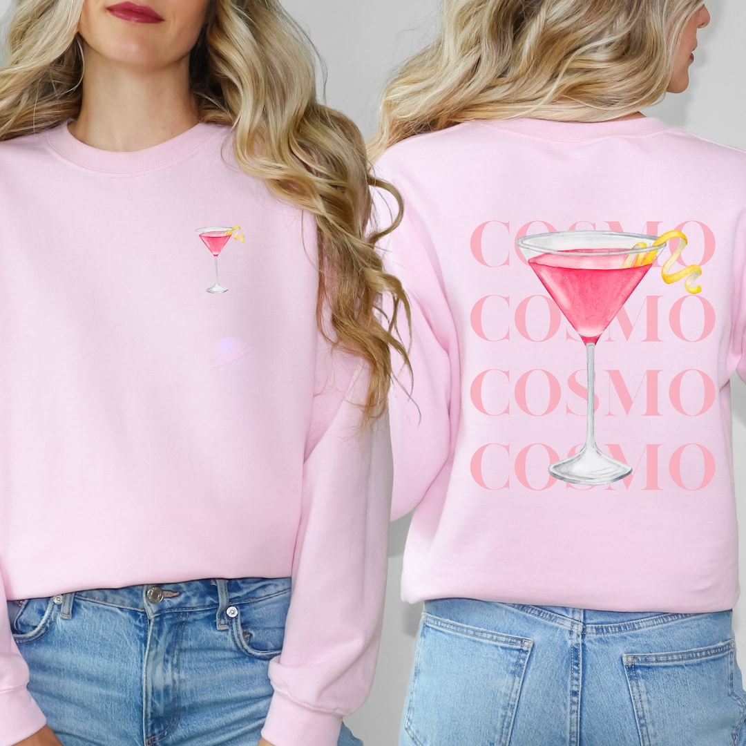 Cosmopolitan Sweatshirt | Cosmo Sweater | Pink Drink | Gifts for Her ...
