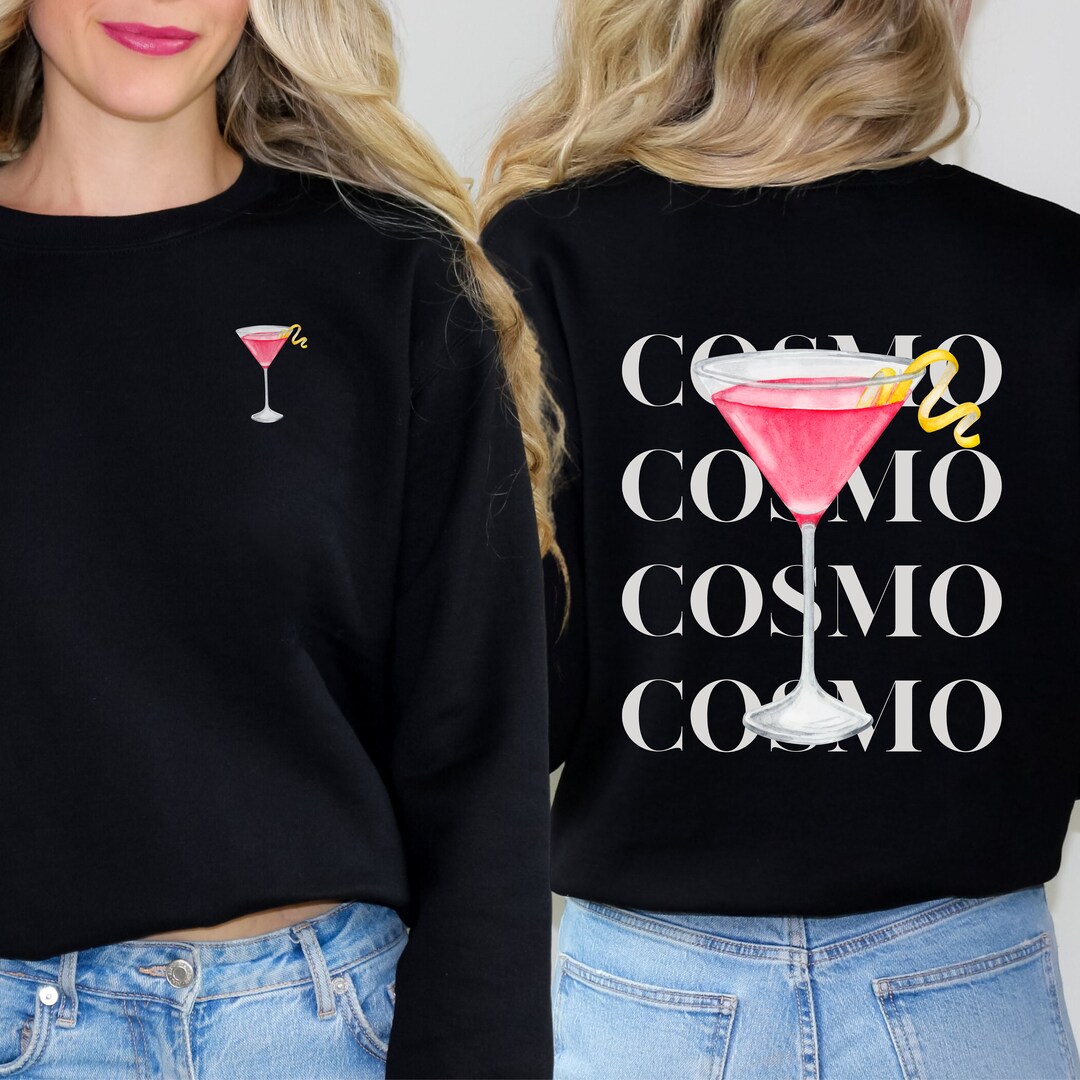 Cosmopolitan Sweatshirt | Cosmo Sweater | Pink Drink | Gifts for Her ...