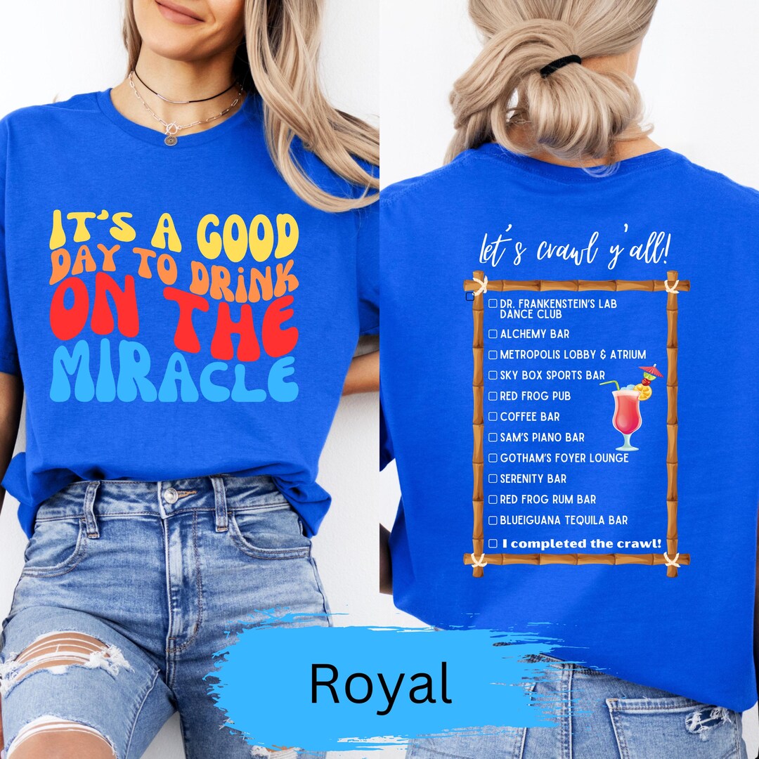 Miracle Bar Crawl Shirt | It's a Good Day to Drink on the Miracle ...