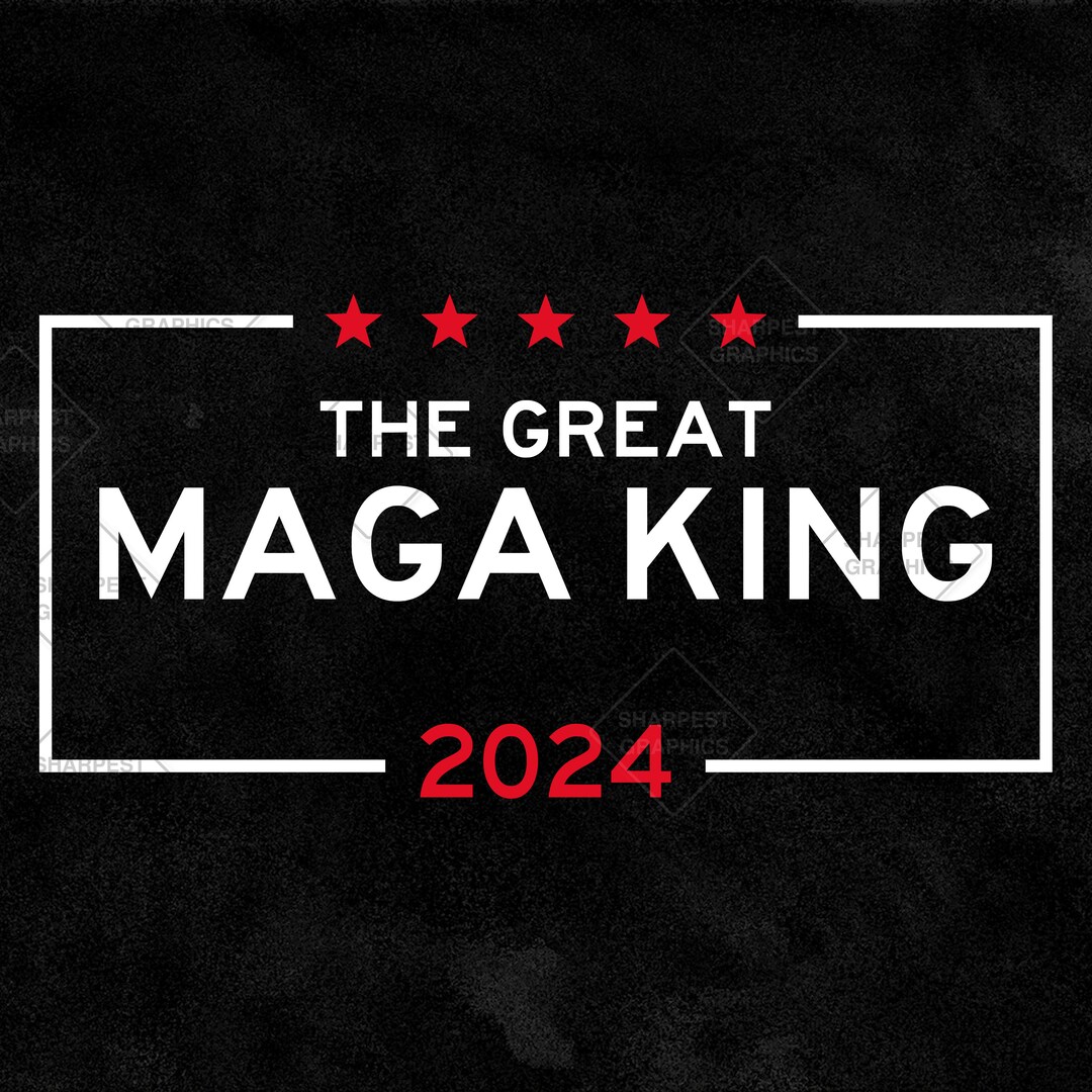SVG, PNG the Great MAGA King White and Red, Sublimination Shirt Design ...