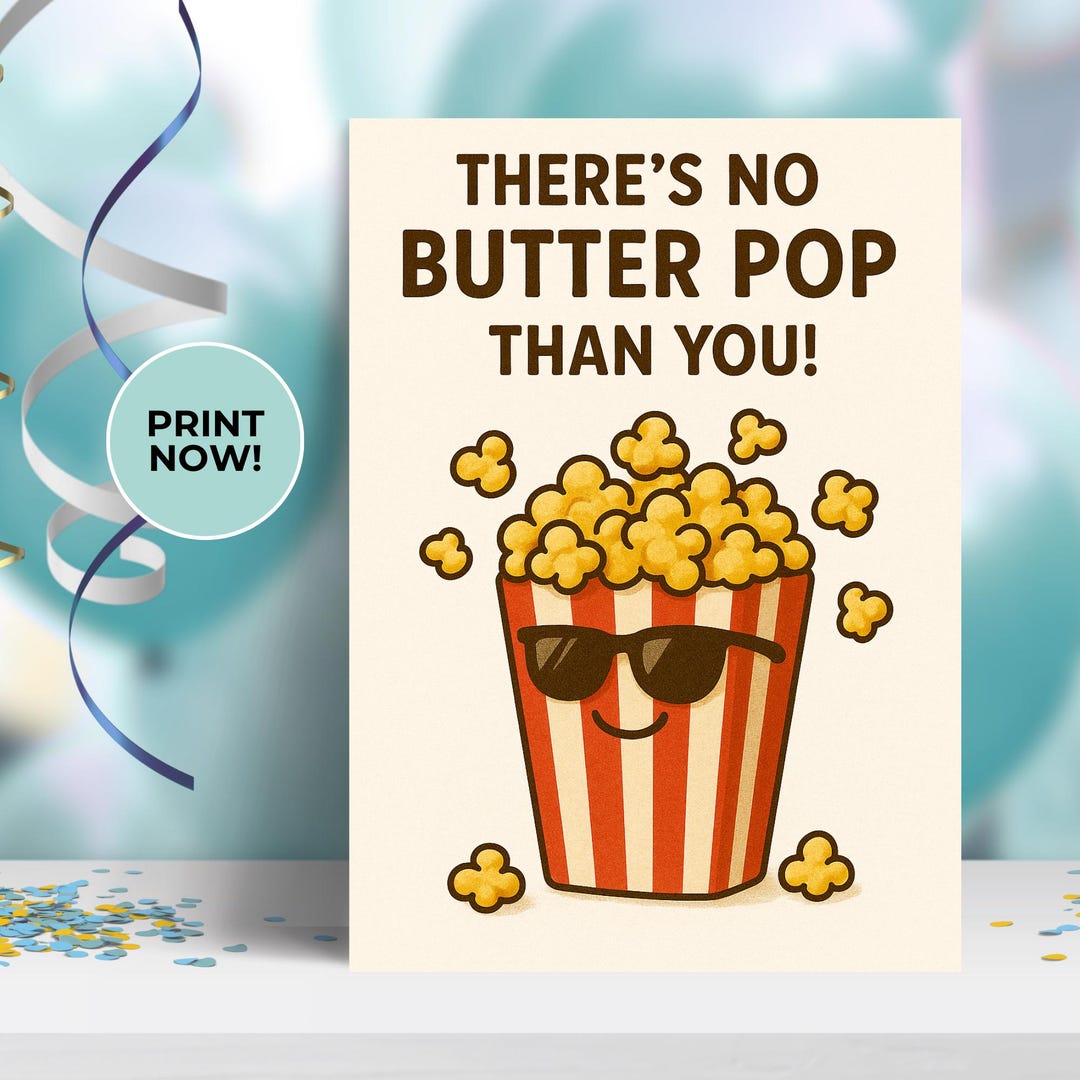 Printable Father’s Day Card “there’s No Butter Pop Than You!” Funny ...