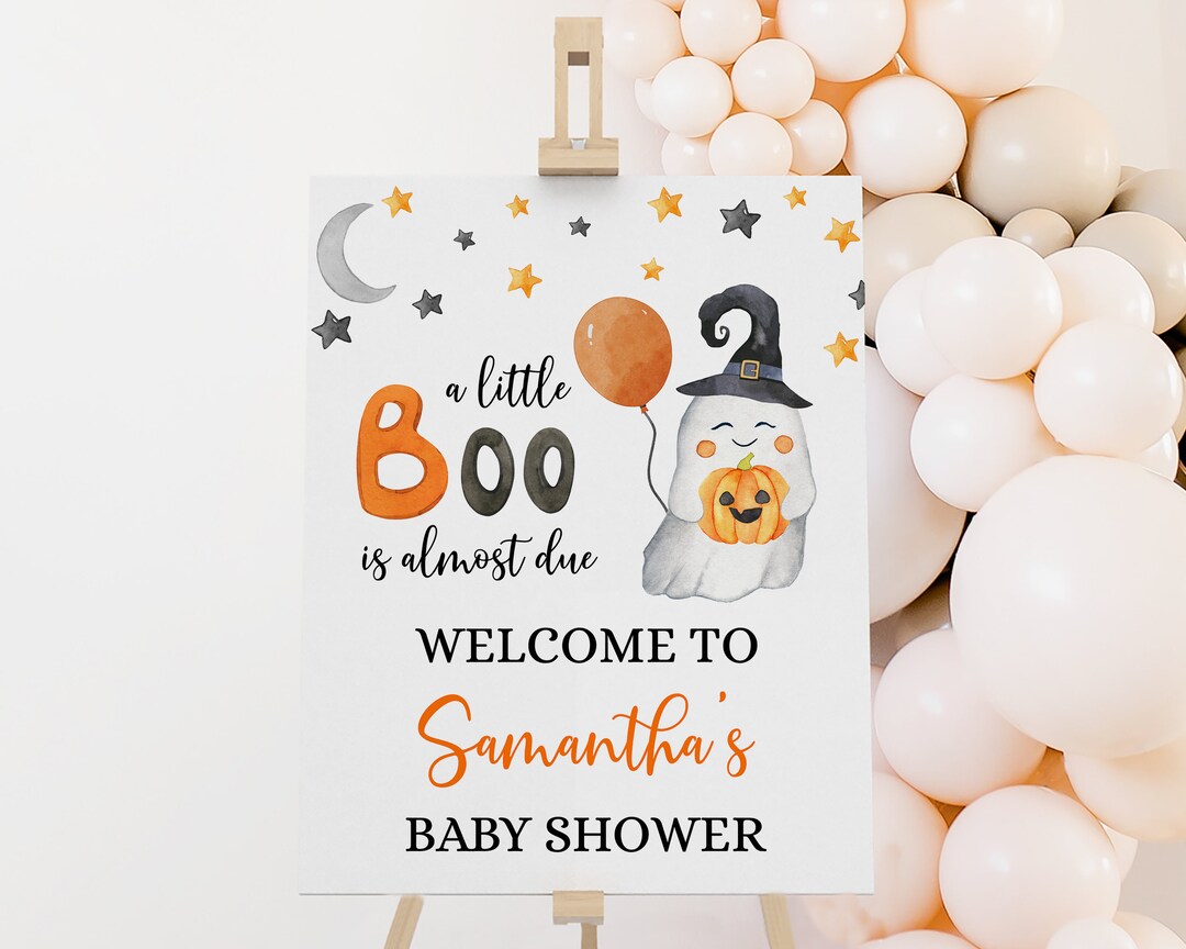 Editable A Little Boo Baby Shower Welcome Sign, Gender Neutral ...
