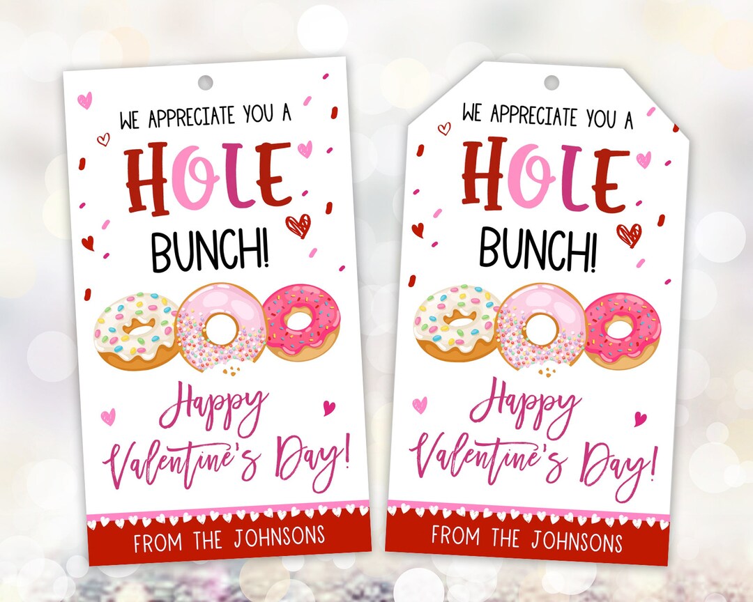 Editable We Appreciate You a Hole Bunch Valentine Gift Tag, Valentine ...