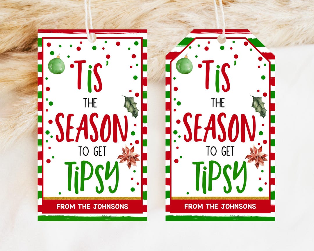 Editable Tis the Season to Get Tipsy Tag, Wine Beer Cocktail Drink ...