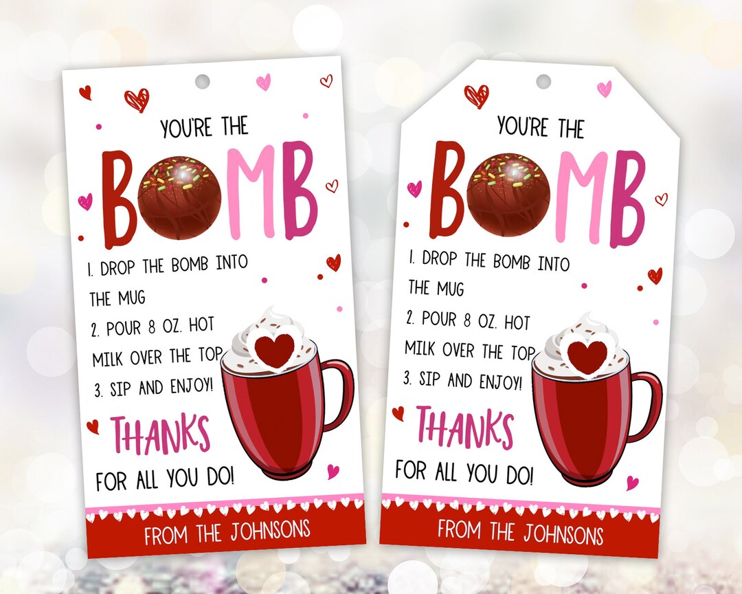 Editable You're the Bomb Valentine Gift Tag, Valentine Chocolate Bomb ...