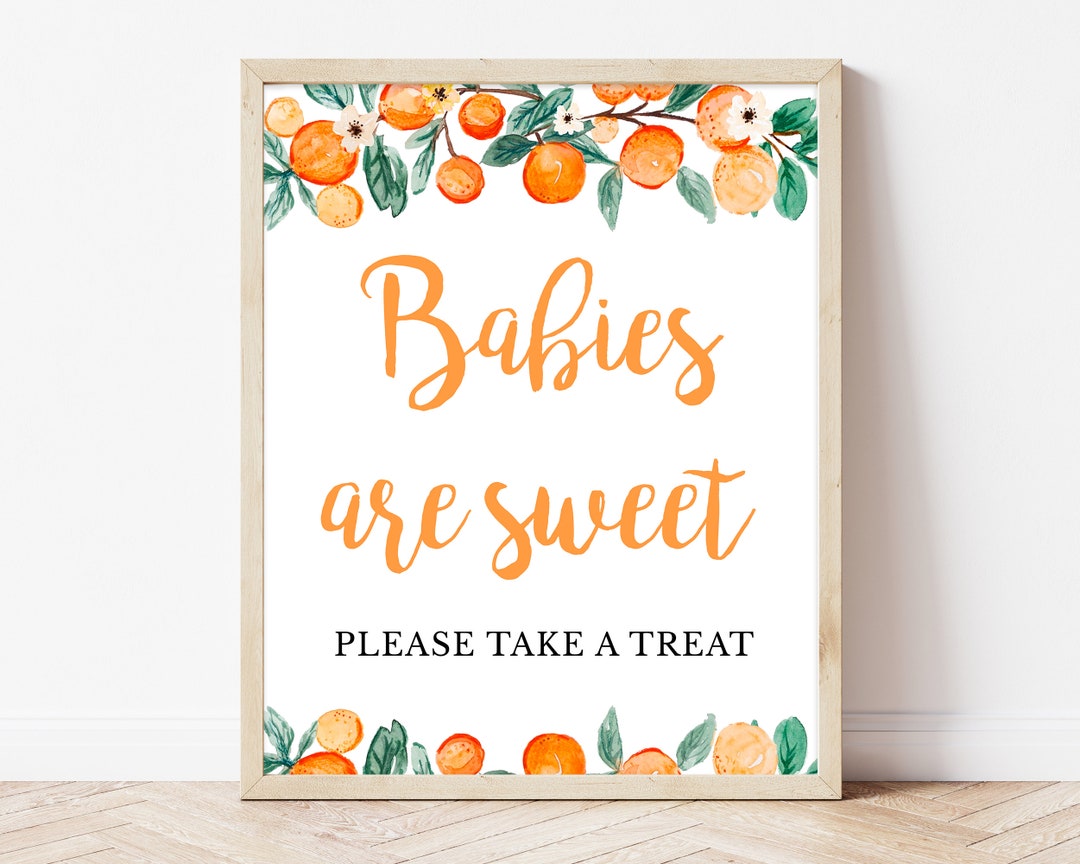 Babies Are Sweet Sign Little Cutie Baby Shower, Orange Favors Sign Baby ...