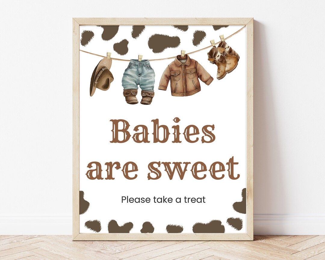 Babies Are Sweet Sign A Little Cowboy Baby Shower, Wild West Baby ...