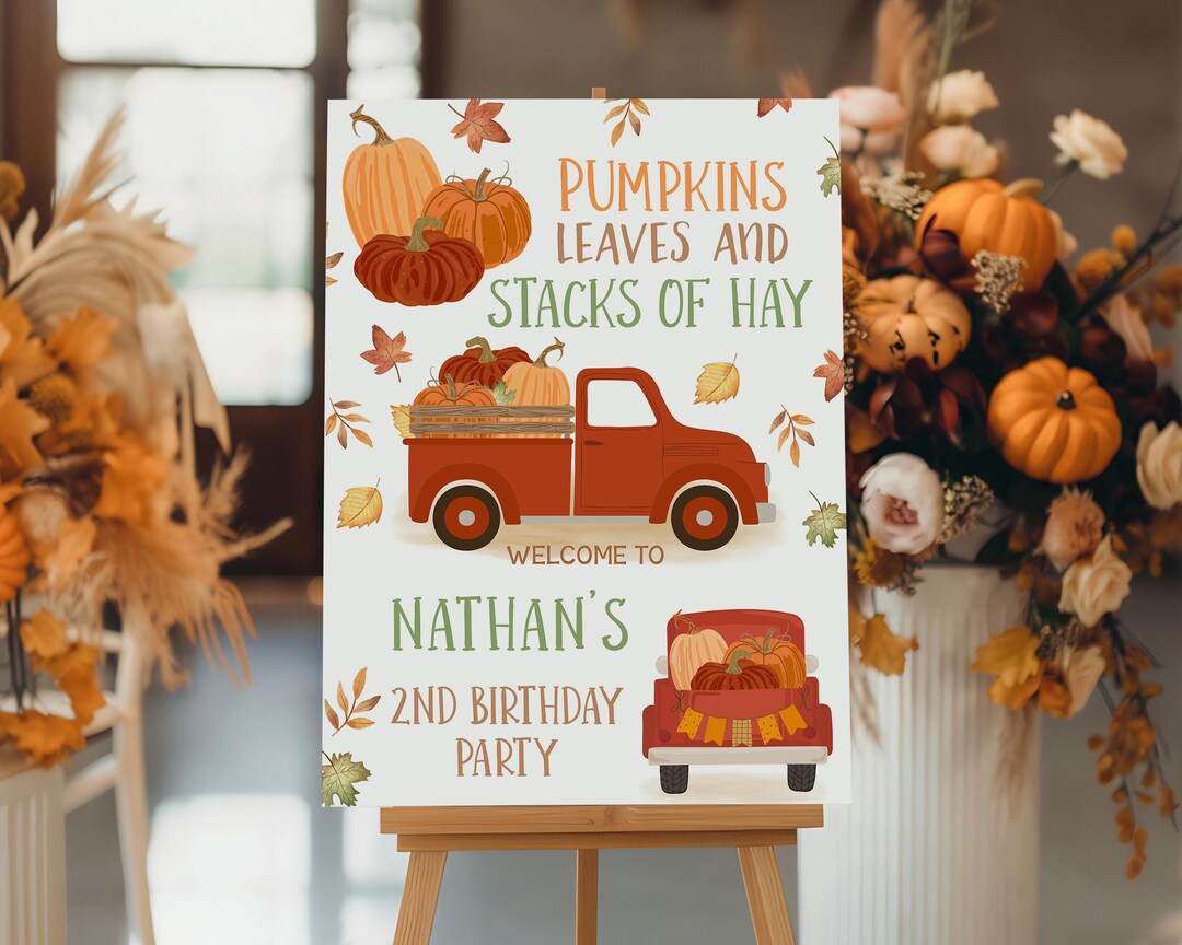 Editable Pumpkins Leaves and Stacks of Hay Birthday Welcome Sign, Boy ...