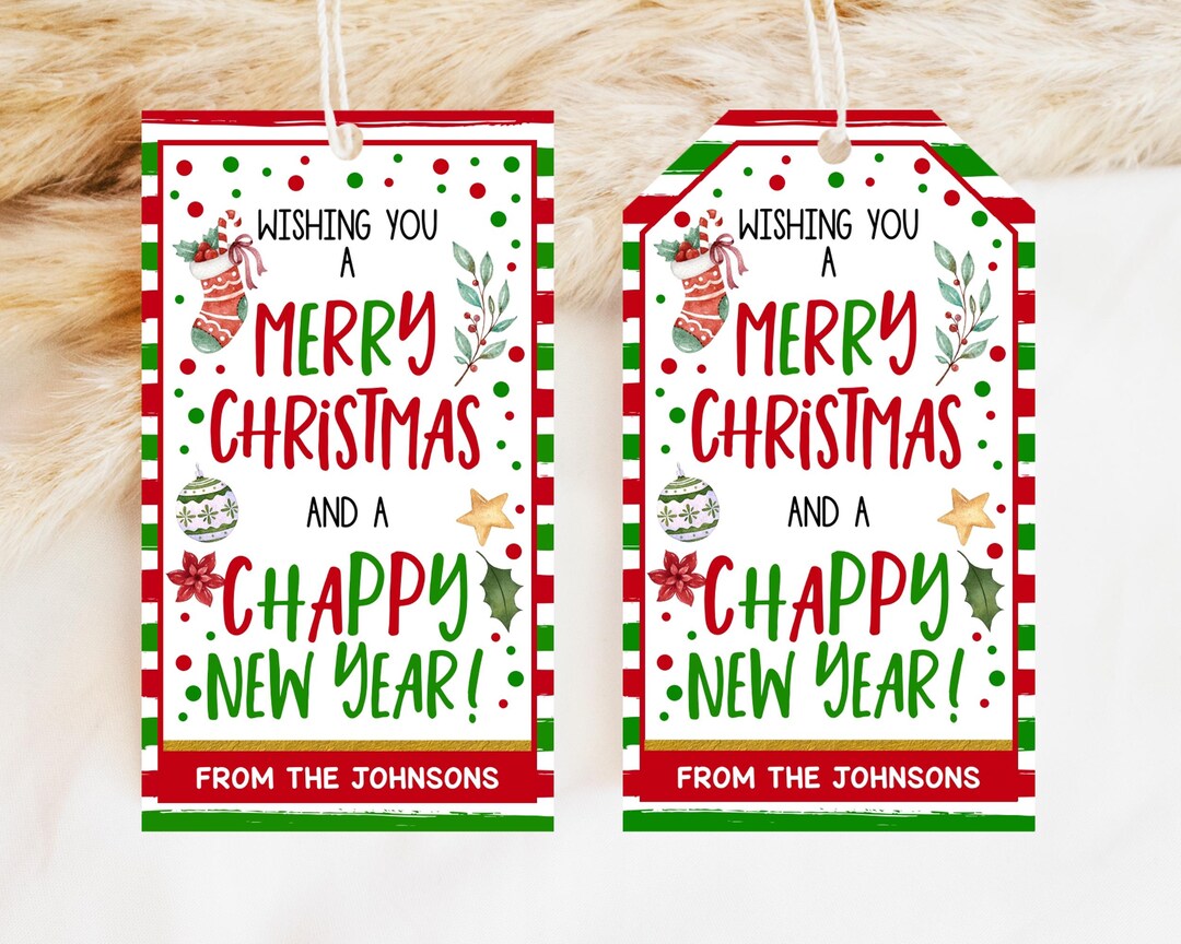 Editable Merry Christmas and a Chappy New Year Tag, Chapstick Christmas ...