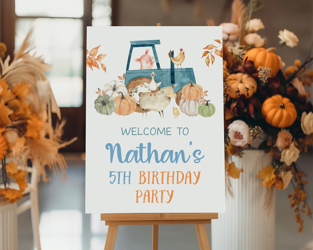 Editable Farm Animals Fall Birthday Welcome Sign, Pumpkins Leaves and ...