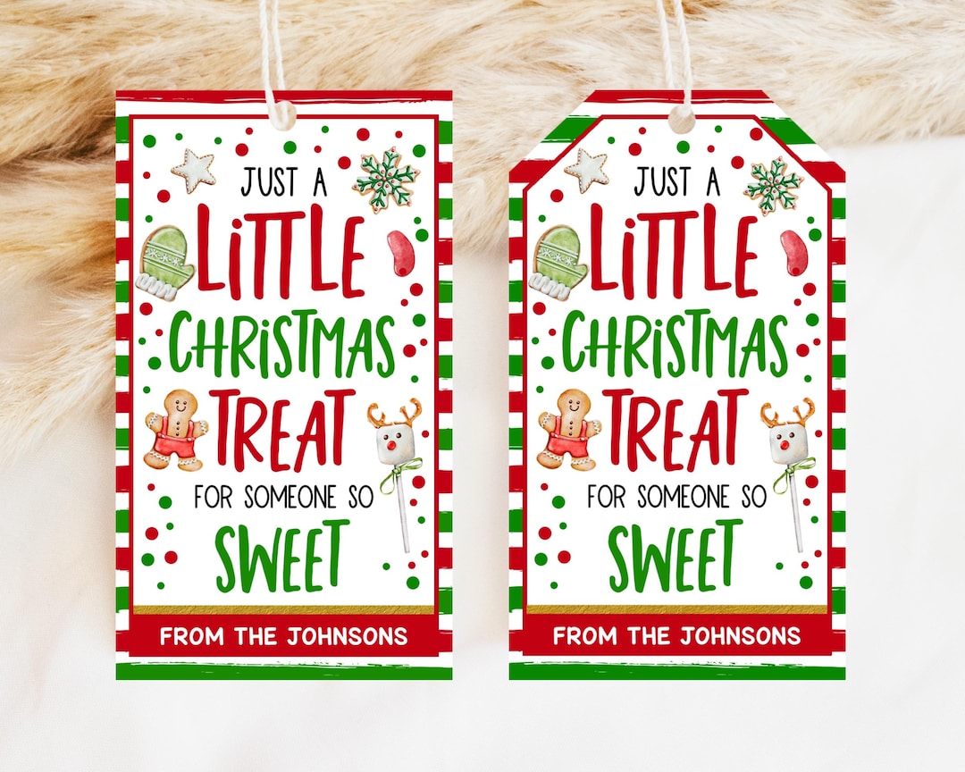 Editable Just a Little Christmas Treat for Someone so Sweet Tag ...