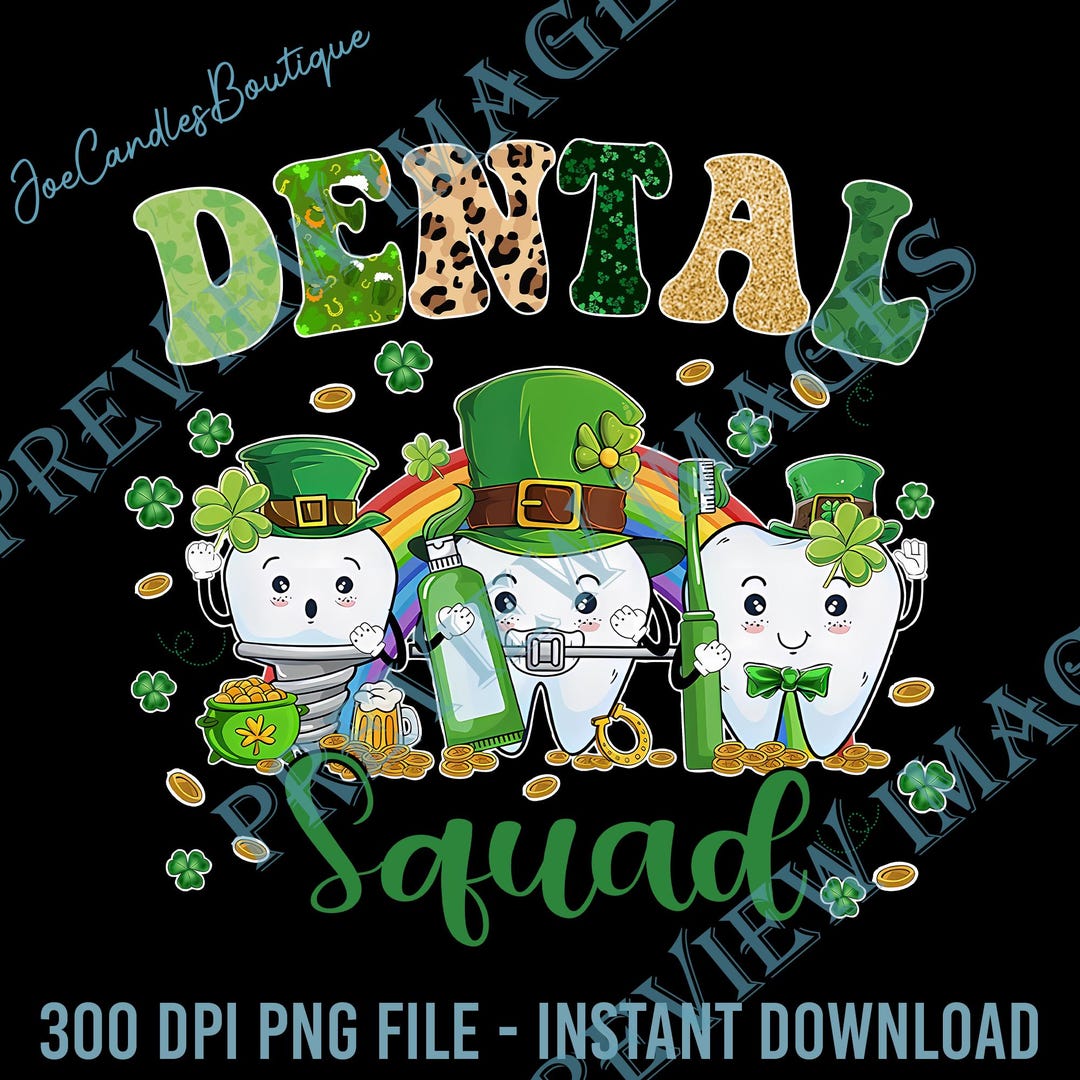Dental Squad St Patrick's Day Png, Cute Tooth Squad Png, Dentist ...