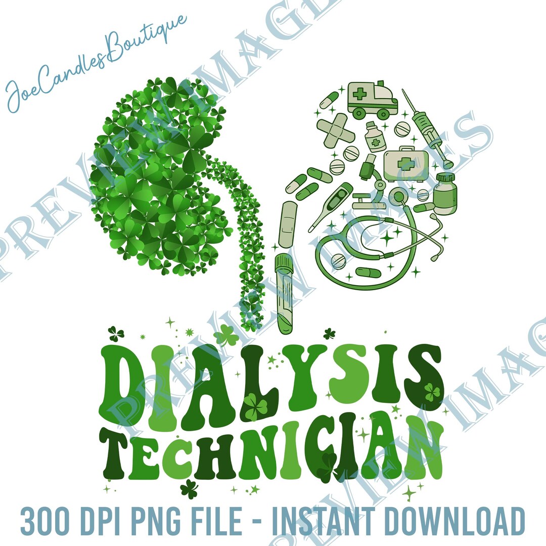 Dialysis Technician St Patrick's Day Png, Dialysis Tech Png, Kidney ...