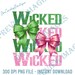 Wicked Changed for Good Png, Witch Pink and Green Png, Wicked Png ...