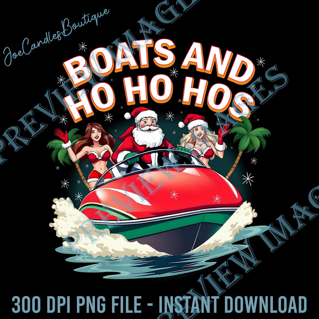 Boats and Ho Ho Hos Png, Trendy Santa Claus Png, Merry Christmas 2024 ...