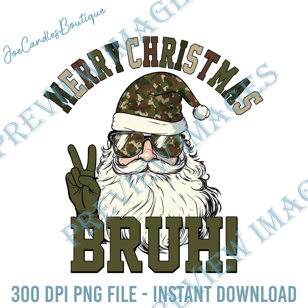 Merry Christmas Bruh Camo Santa Png, Bruh Christmas Png, Bruh Santa ...