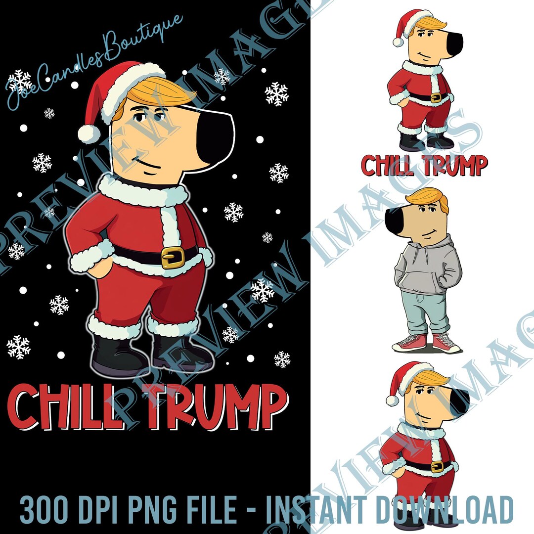 Chill Trump Png, Chill Guy Trump Png, Just A Chill Guy Png, I'm Just A ...