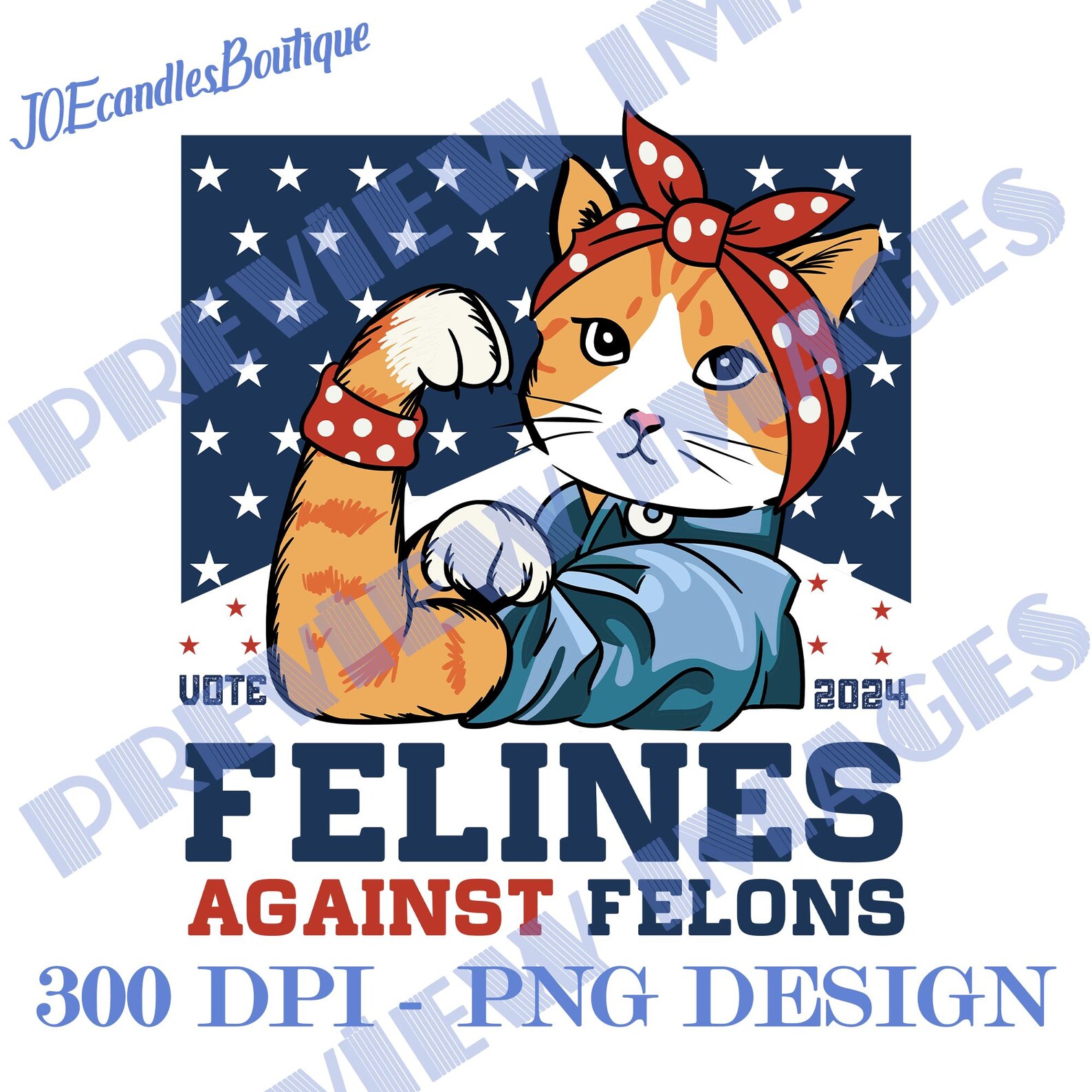 Vote 2024 Felines Against Felons Png, Childless Cat Lady for Kamala Png ...