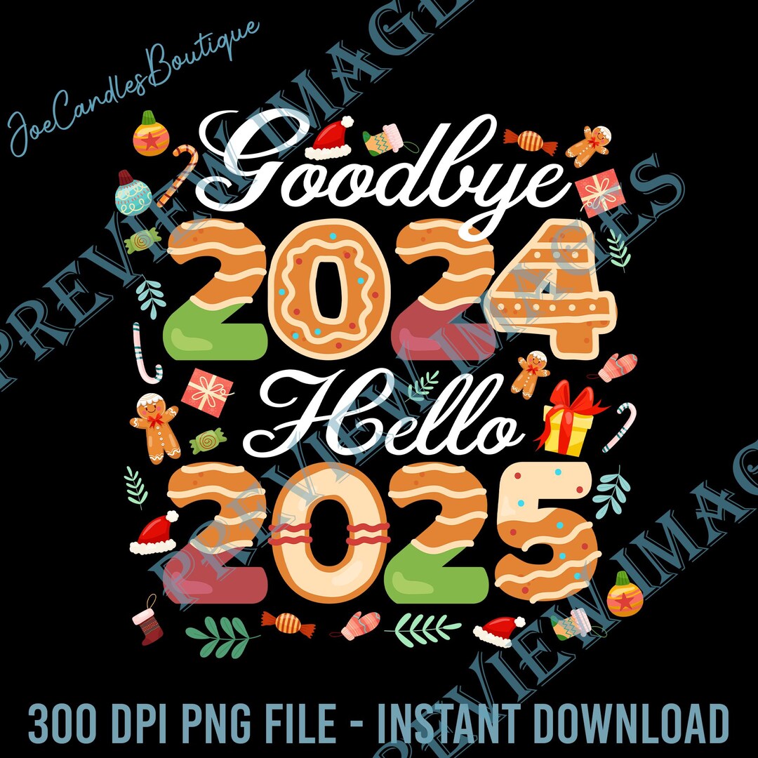 Goodbye 2024 Hello 2025 Png, Merry Christmas and Happy New Year 2025 ...