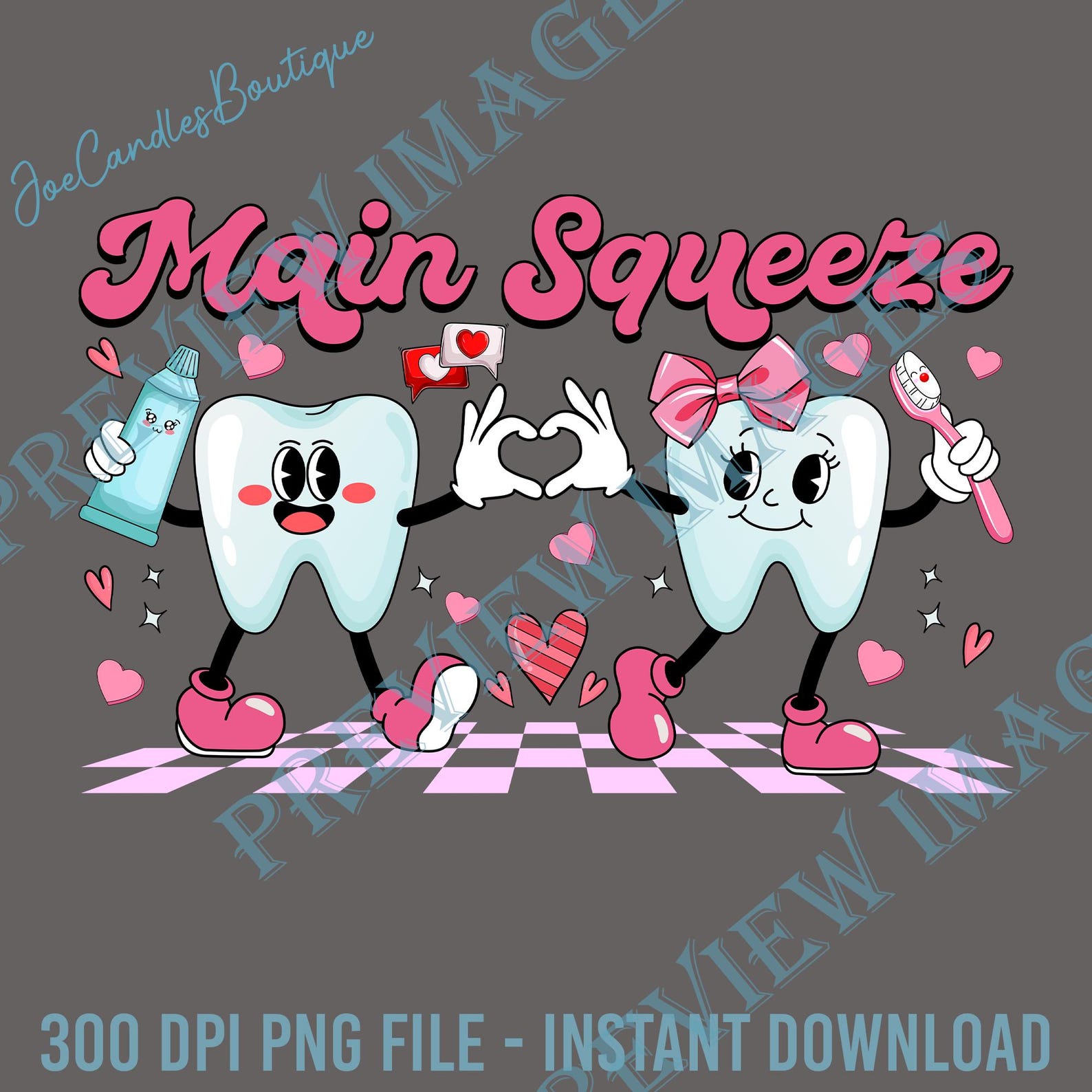 Main Squeeze Dentist Valentine Png, Cute Teeth Valentine Png, Love ...