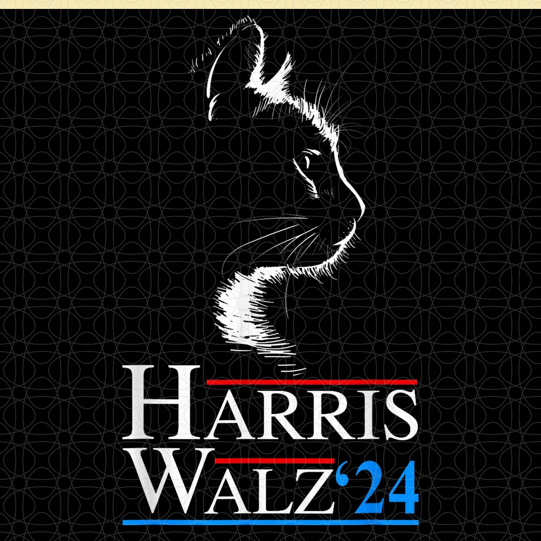 Harris Walz 2024 PNG, Harris Walz Campaign Tee, Cat Ladies for Kamala ...
