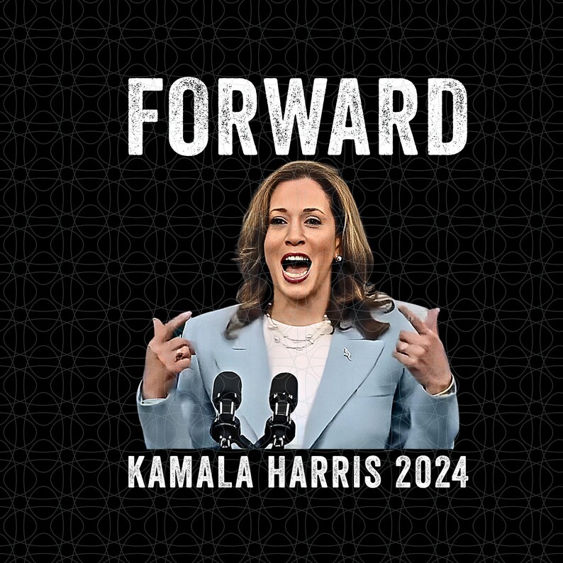 Kamala Harris Forward Digital Download, PNG Transparent Background ...