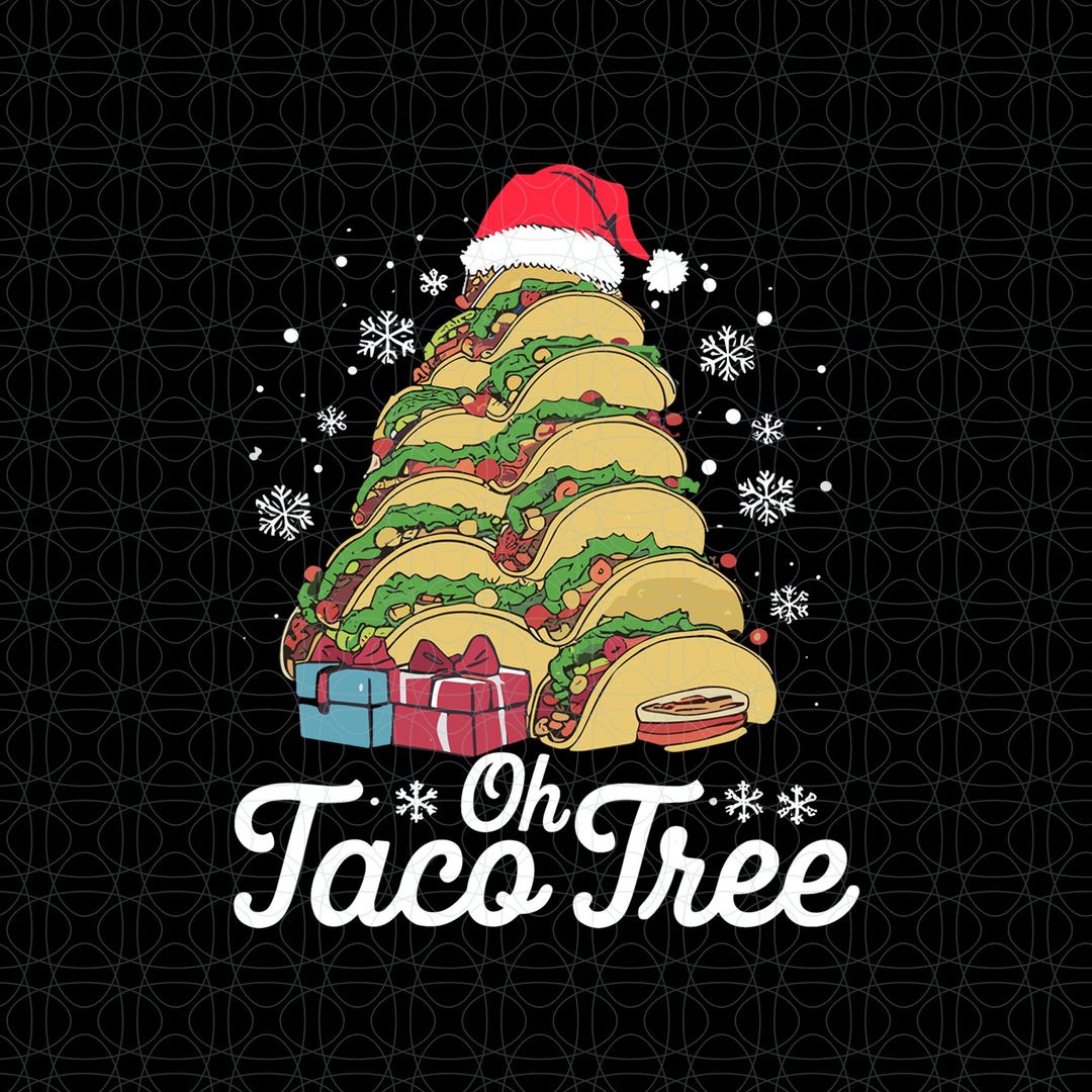 Oh Taco Tree Png, Mexico Christmas Png, Taco Png, Christmas Taco, Tacos ...
