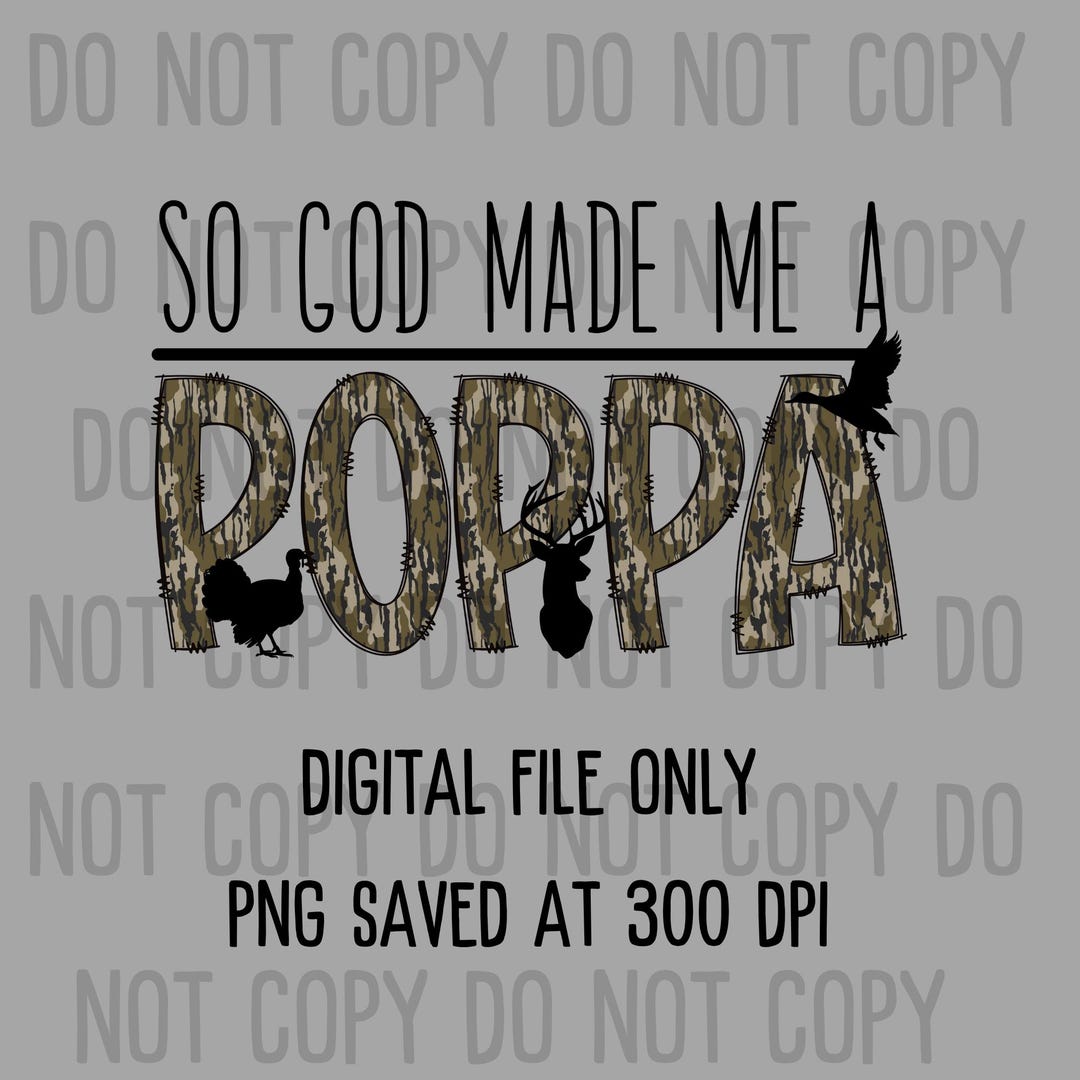 So God Made a Poppa Camo Png - Etsy