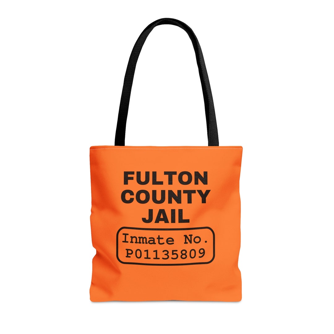 Fulton County Jail Tote Bag Funny Inmate Bag Infamous Inmate Inmate No ...