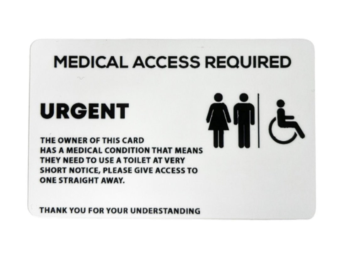 MEDICAL ACCESS CARD, to Request Urgent Use of Toilet (bladder / Bowel ...